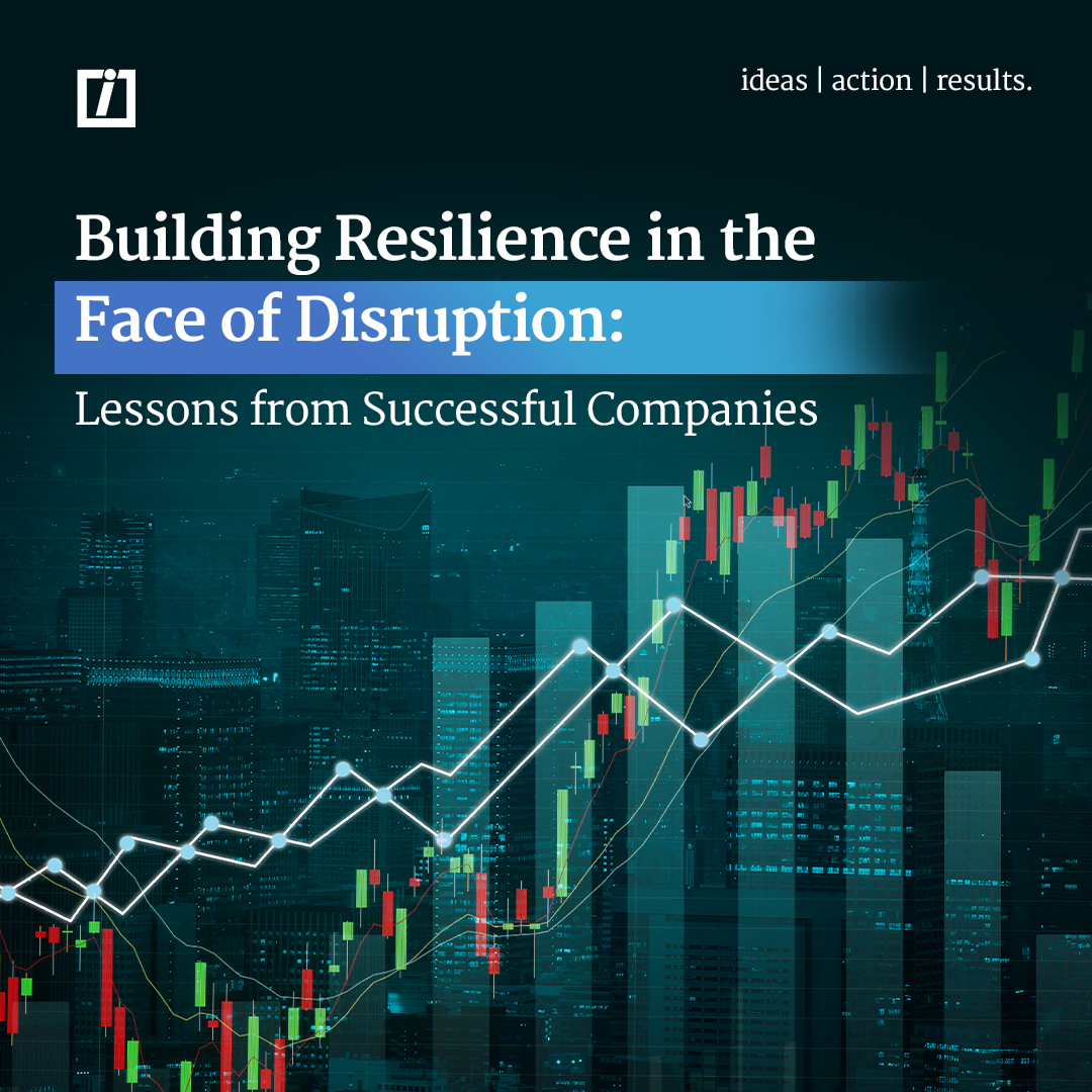 Building Resilience In The Face Of Disruption: Lessons From Successful ...