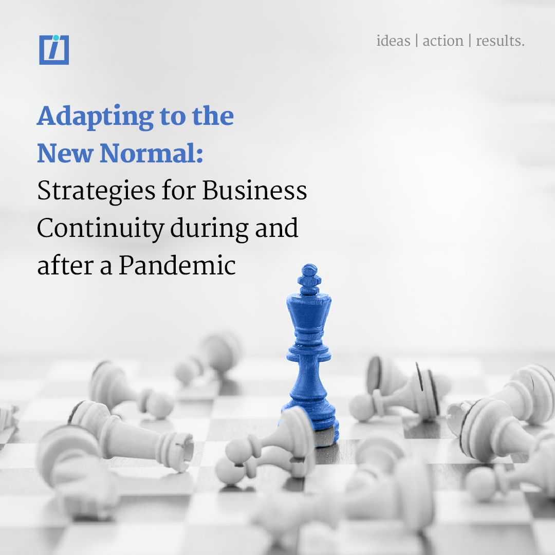 Adapting To The New Normal: Strategies For Business Continuity During ...